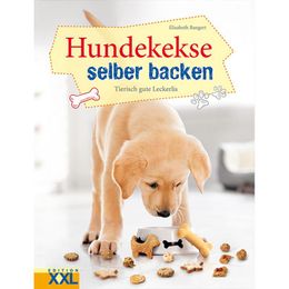 Edition XXL Hundekekse selber backen - Elisabeth Bangert, Gebunden