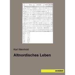 Altnordisches Leben - Karl Weinhold, Kartoniert (TB)