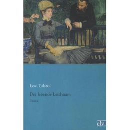Der lebende Leichnam - Leo N. Tolstoi, Kartoniert (TB)