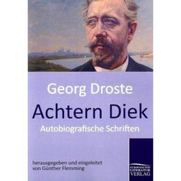 Achtern Diek - Georg Droste, Kartoniert (TB)