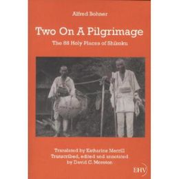 Two on a Pilgrimage - Alfred Bohner, Kartoniert (TB)