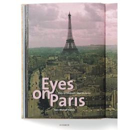 HIRMER Eyes on Paris: Paris im Fotobuch 1890 bis heute, Gebunden