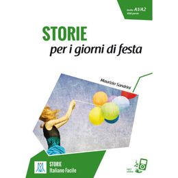 Storie Italiano facile / Storie per i giorni di festa - Maurizio Sandrini, Kartoniert (TB)