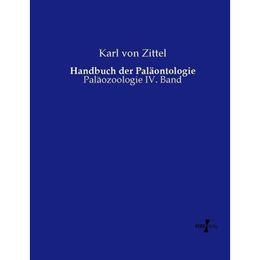 Handbuch der Paläontologie - Karl von Zittel, Kartoniert (TB)