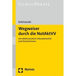 Nomos Wegweiser durch die NotAktVV - Bianka Schimanski, Kartoniert (TB)
