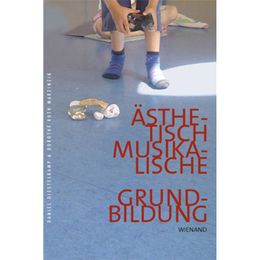 Ästhetisch-Musikalische Grundbildung - Daniel Diestelkamp, Dorothé Ruth Marzinzik, Kartoniert (TB)