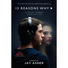 13 Reasons Why - Jay Asher, Kartoniert (TB)