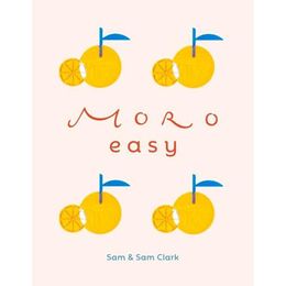 Random House Publishing Group Moro Easy - Samantha Clark, Samuel Clark, Gebunden