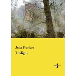 Twilight - Julia Frankau, Kartoniert (TB)