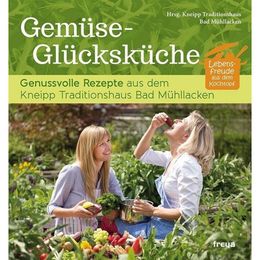 Freya Gemüse-Glücksküche - Karin Zausnig, Martin Thaller, Siegfried Wintgen, Gebunden