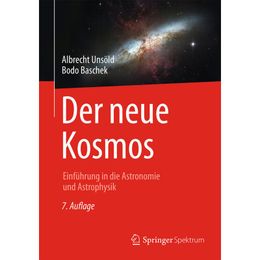 Springer Berlin Heidelberg Der neue Kosmos - Albrecht Unsöld, Bodo Baschek, Kartoniert (TB)
