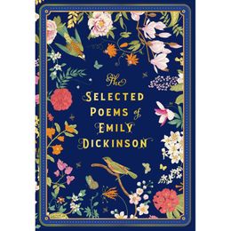The Selected Poems of Emily Dickinson - Emily Dickinson, Gebunden