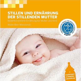 Stillen und Ernährung der stillenden Mutter - Wibke Bein-Wierzbinski, Kartoniert (TB)