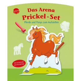 Das arena Prickel-Set. - Pferde und Ponys zum Aufstellen, Kartoniert (TB)