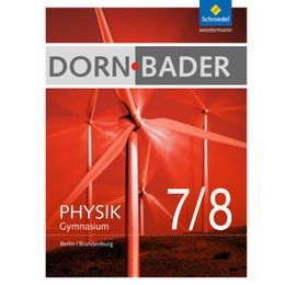 Dorn / Bader Physik SI - Ausgabe 2016 für Berlin und Brandenburg, Gebunden