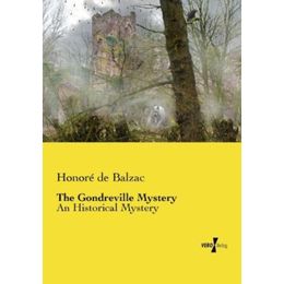 The Gondreville Mystery - Honoré de Balzac, Kartoniert (TB)