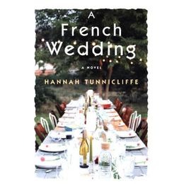 Penguin Random House A French Wedding - Hannah Tunnicliffe, Kartoniert (TB)