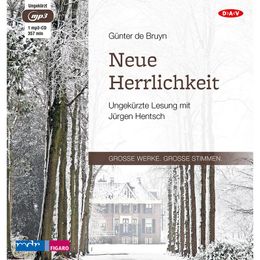 Große Werke. Große Stimmen - Neue Herrlichkeit,1 Audio-CD, 1 MP3 - Günter De Bruyn (Hörbuch)