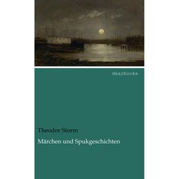 Märchen und Spukgeschichten - Theodor Storm, Kartoniert (TB)