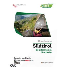 Vertical Life Bouldern in Südtirol. Bouldering nel Sudtirolo. Bouldering nel Sudtirolo - Thomas Hofer, Kartoniert (TB)