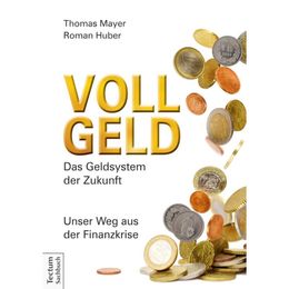 Vollgeld - Thomas Mayer, Roman Huber, Kartoniert (TB)