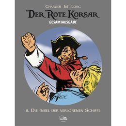 Entscheidung am Bosporus / Der Rote Korsar Gesamtausgabe Bd.8 - Jean-Michel Charlier, Victor Hubinon, Jijé, Lorg, Gebunden