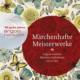 Argon Hörbuch - Märchenhafte Meisterwerke,10 Audio-CDs - Ludwig Bechstein, Wilhelm Hauff (Hörbuch)