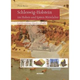 Schleswig-Holstein im Hohen und Späten Mittelalter - Dirk Meier, Gebunden