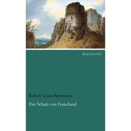 Der Schatz von Franchard - Robert Louis Stevenson, Kartoniert (TB)