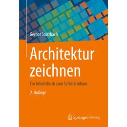 Springer Fachmedien Wiesbaden Architektur zeichnen - Gernot Störzbach, Gebunden