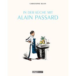In der Küche mit Alain Passard - Christophe Blain, Gebunden