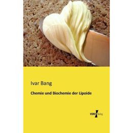 Chemie und Biochemie der Lipoide - Ivar Bang, Kartoniert (TB)