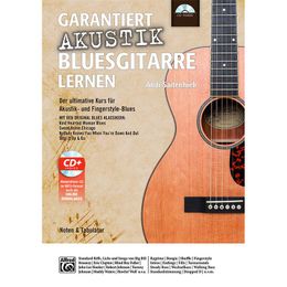 Alfred Music Publishing Garantiert Akustik Bluesgitarre lernen, m. 1 CD-ROM - Andi Saitenhieb, Kartoniert (TB)
