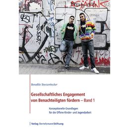 Gesellschaftliches Engagement von Benachteiligten fördern, 2 Bde. - Benedikt Sturzenhecker, Moritz Schwerthelm, Kartoniert (TB)