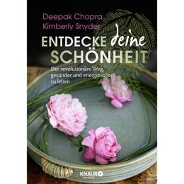 Droemer Knaur Verlagsgruppe Knaur Balance / Entdecke deine Schönheit - Deepak Chopra, Kimberly Snyder, Kartoniert (TB)