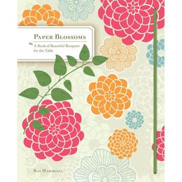 Abrams & Chronicle Books Paper Blossoms - Ray Marshall, Gebunden