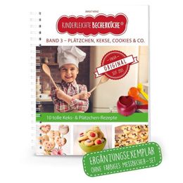 Kinderleichte Becherküche - Plätzchen, Kekse, Cookies & Co. (Band 3), m. 1 Buch, m. 3 Beilage, 4 Teile - Birgit Wenz, Gebunden