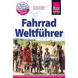 Reise Know-How / Reise Know-How Fahrrad-Weltführer - Thomas Schröder, Helmut Hermann, Kartoniert (TB)