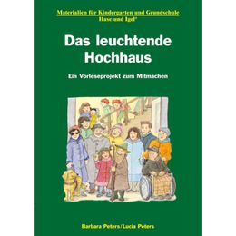 Materialien für den Kindergarten / Das leuchtende Hochhaus, Schulausgabe - Barbara Peters, Lucia Peters, Kartoniert (TB)