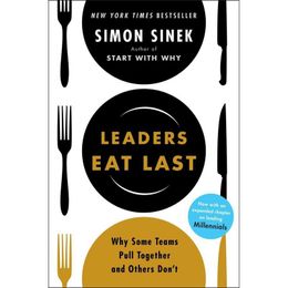 Leaders Eat Last - Simon Sinek, Kartoniert (TB)