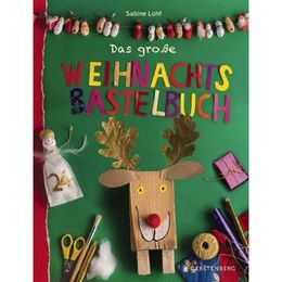 GERSTENBERG Das große Weihnachtsbastelbuch - Sabine Lohf, Kartoniert (TB)