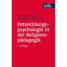 Vandenhoeck & Ruprecht Entwicklungspsychologie in der Religionspädagogik - Gerhard Büttner, Veit-Jakobus Dieterich, Taschenbuch