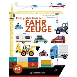 GERSTENBERG Mein großes Buch der Fahrzeuge - Anne-Sophie Baumann, Gebunden