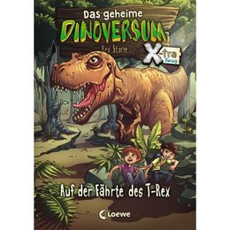 Loewe Verlag Auf der Fährte des T-Rex / Das geheime Dinoversum X-tra Bd.1 - Rex Stone, Gebunden