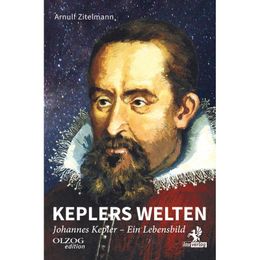 Keplers Welten - Arnulf Zitelmann, Gebunden