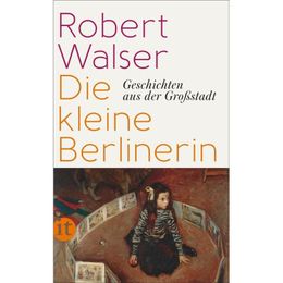 Die kleine Berlinerin - Robert Walser, Taschenbuch