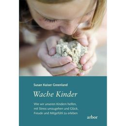 Wache Kinder - Susan Kaiser Greenland, Kartoniert (TB)