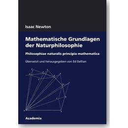 Mathematische Grundlagen der Naturphilosophie - Isaac Newton, Kartoniert (TB)