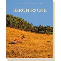 Berghirsche - Thomas Kranabitl, Gunther Greßmann, Hubert Zeiler, Gebunden