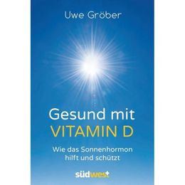 Gesund mit Vitamin D - Uwe Gröber, Kartoniert (TB)